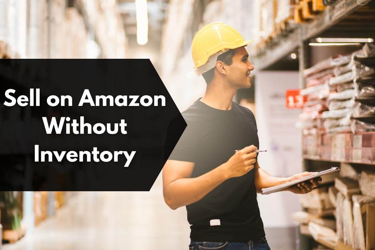 Ways to Sell on Amazon Without Inventory - SuperDisty